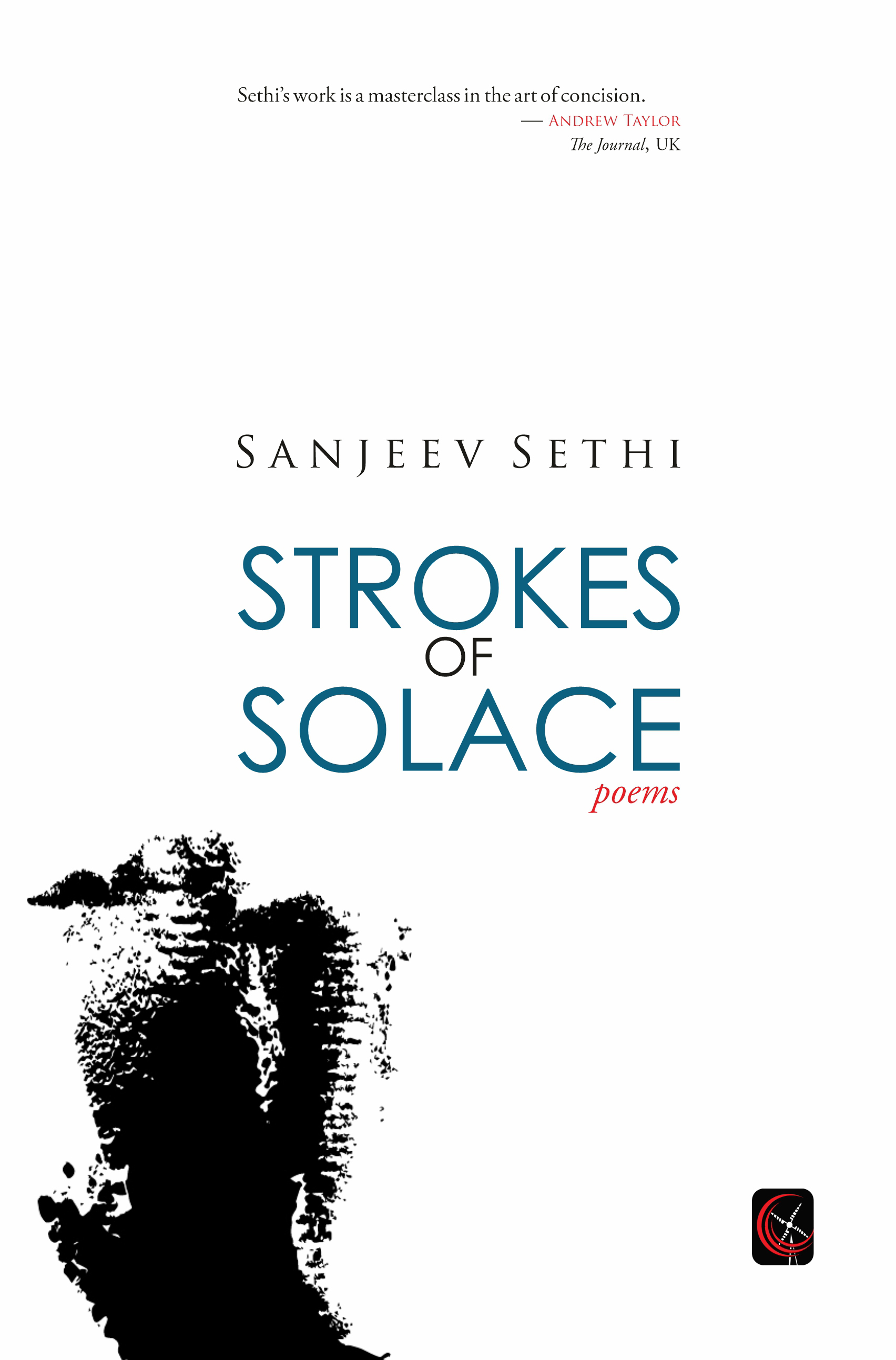 A Fevers of the Mind Poetry Showcase from Sanjeev Sethi from “Strokes of Solace” (July 2022 ...